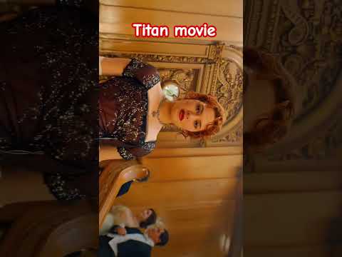 Titan movie 🍿🍿