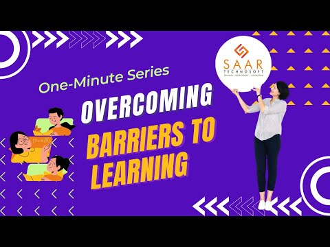 Overcoming Barriers to Learning | One-Minute Series | SAAR