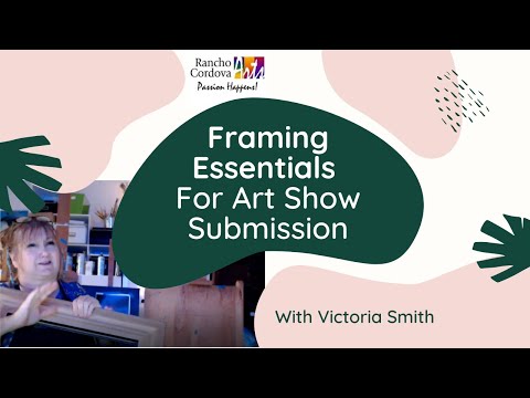 Framing Essentials – Victoria Smith – Artist