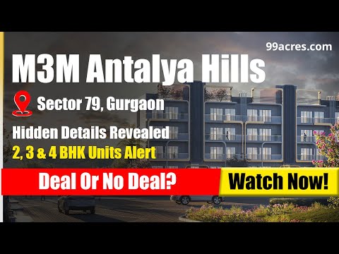 M3M Antalya Hills Sector 79, Gurgaon | Price List & Brochure, Floor ...