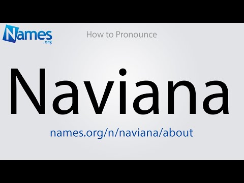 How to Pronounce Naviana