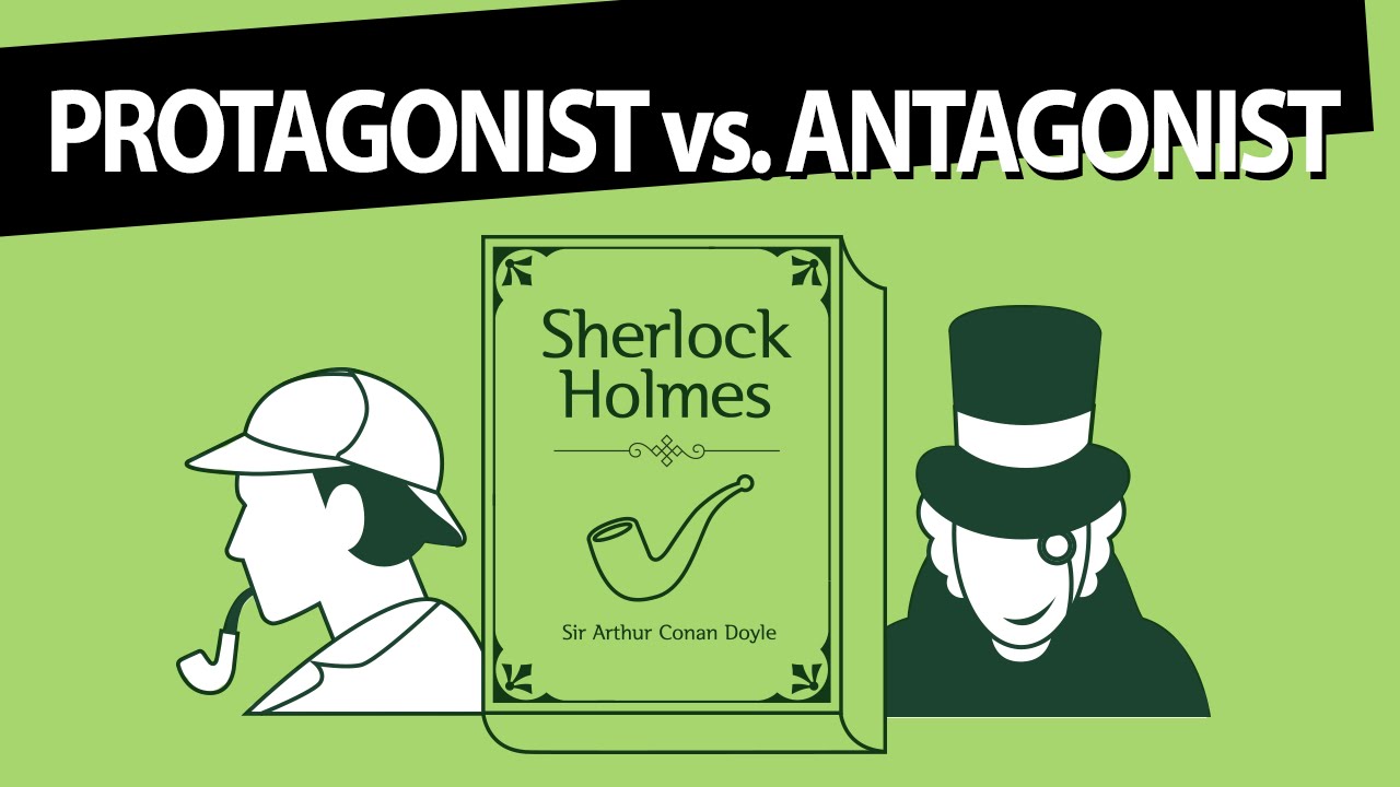 Protagonist vs. Antagonist
