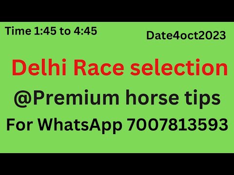 Delhi horse race tips / Delhi good selection / 4 October 2023 / Delhi today race card