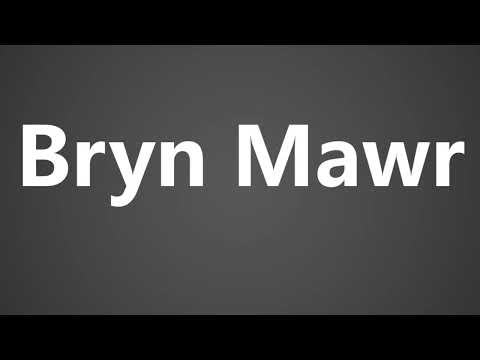 How To Pronounce Bryn Mawr