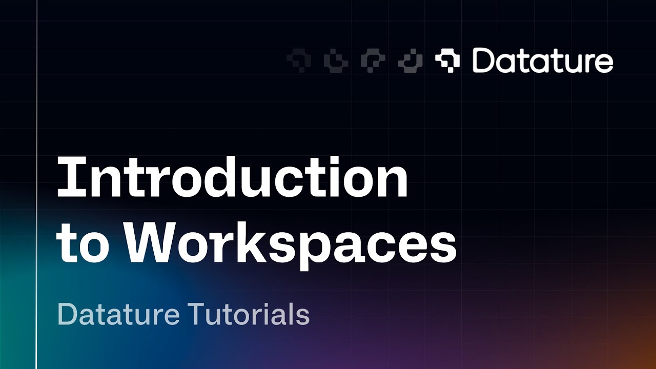 Introduction to Workspaces