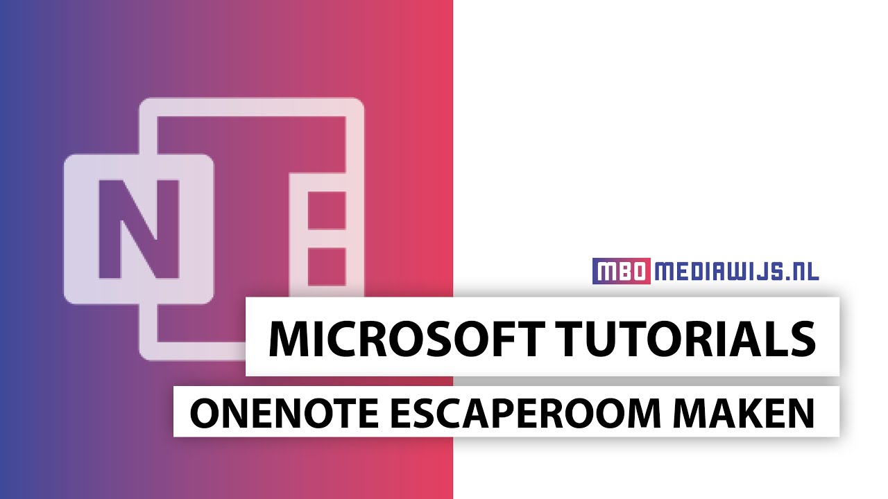 OneNote | Escaperoom maken - Mbomediawijs