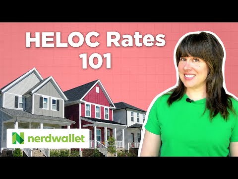 HELOC Rates Explained (And How To Get The Best Rate) | NerdWallet