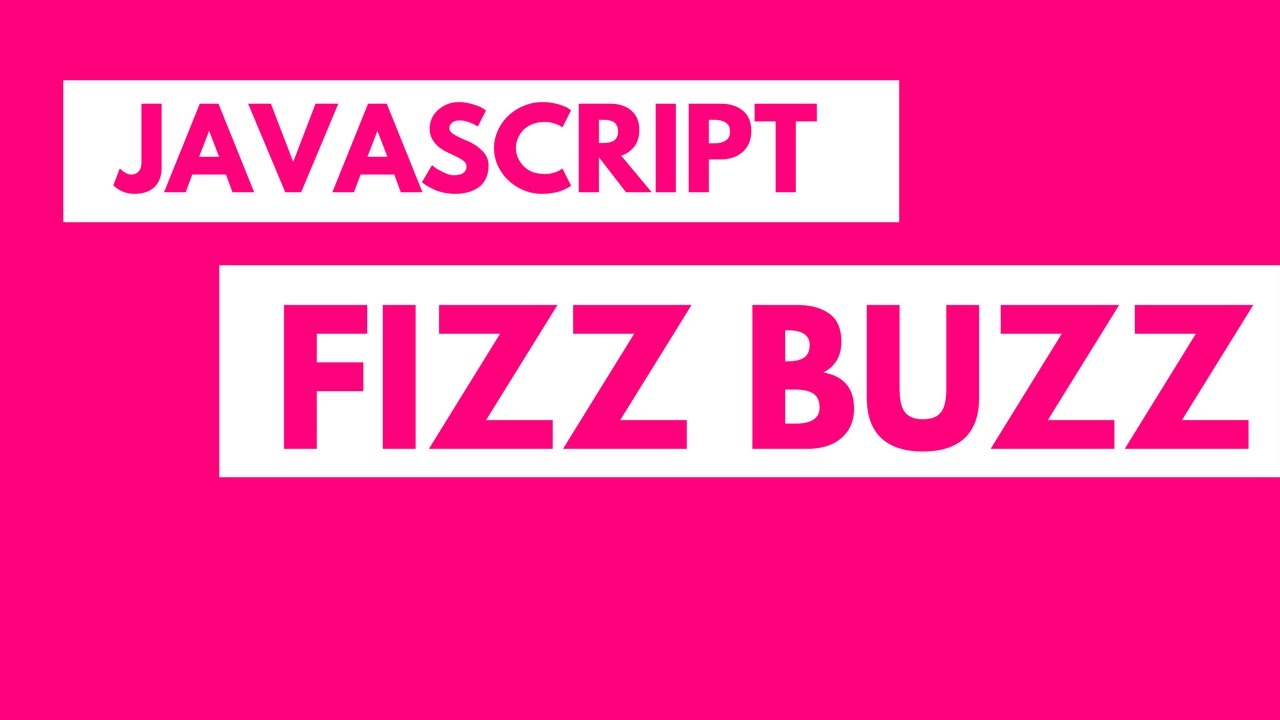 Javascript Practice FizzBuzz