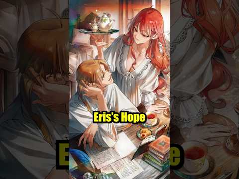 Eris’s Pregnancy Struggles: Her Journey to Becoming a Mother || Mushoku Tensei || #shorts