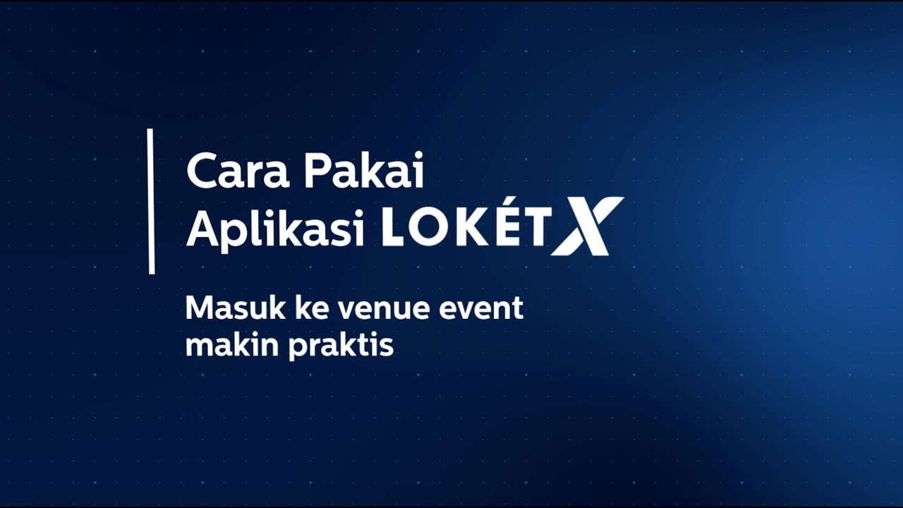 LOKET X - Your Ultimate Event Companion