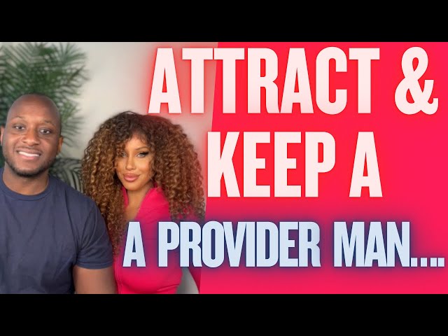 How to Detach to Attract and Keep a Provider Man: Insights from a ...