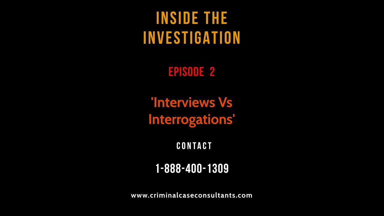 Episode 2  - Interviews VS Interrogations