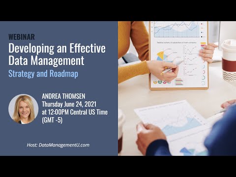 Developing an Effective Data Management Strategy and Roadmap