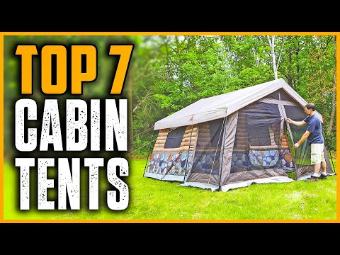 Top 7 Best Cabin Tents 2025