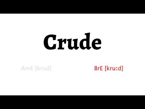 How to Pronounce crude in American English and British English
