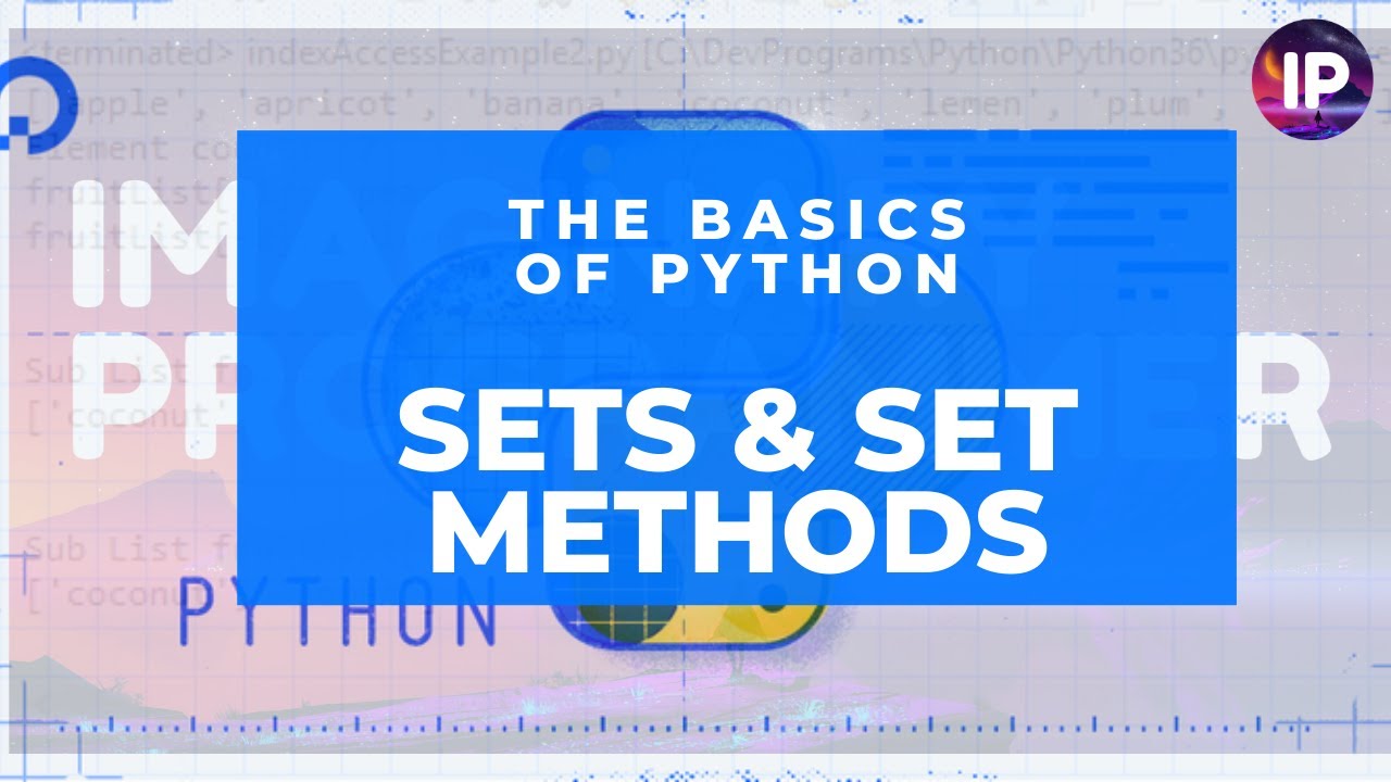 Sets & Set Methods To Solve Problems | Python3