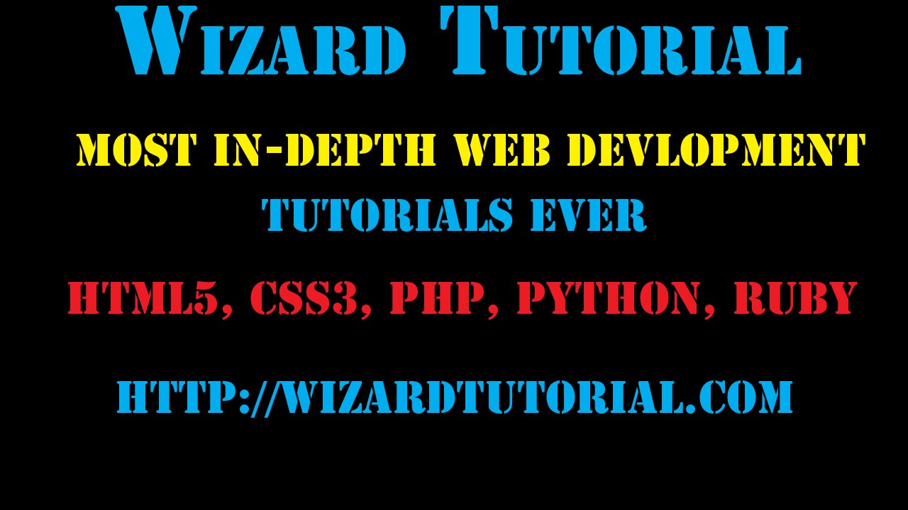 Website Development Tutorials: Wizard Tutorial Introduction