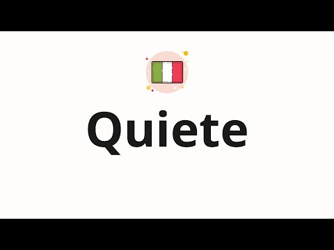 How to pronounce Quiete