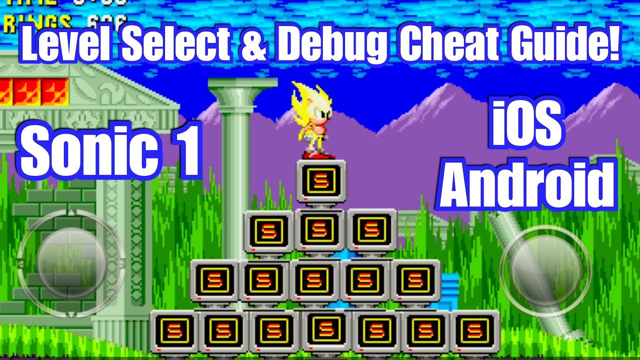 Sonic 1 | iOS & Android | Level Select & Debug Cheat Code Guide!