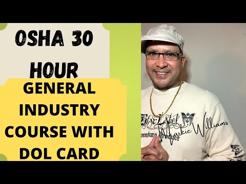 OSHA 30 HOUR General Industry With Plastic DOL Card Certification Course