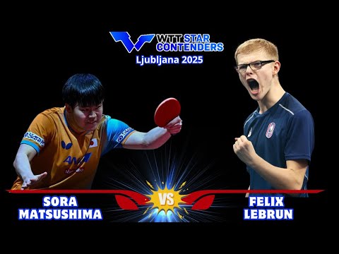 Félix Lebrun vs 松島輝空 | WTT Star Contender Ljubljana 2025 QF Highlights