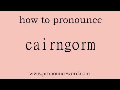 cairngorm. How to pronounce the english word cairngorm .Start with C. Learn from me.