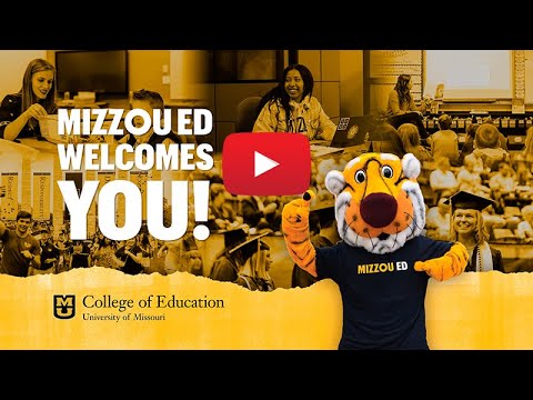 Mizzou Ed Welcomes You! 2021