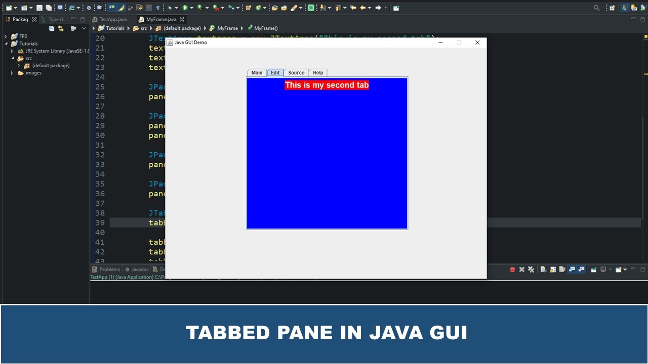 Java GUI Tutorial #55 - Creating A Tabbed Pane In Java GUI Using JTabbedPane Class