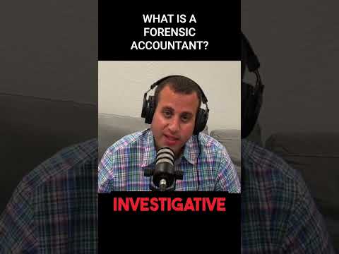 What is meant by the term "forensic" accountant?