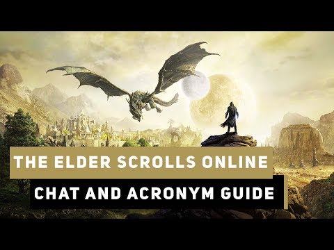 The Elder Scrolls Online | Chat & Acronym Guide | For Beginners