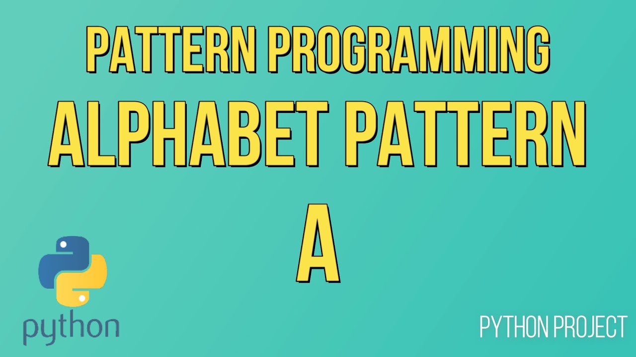 Write a Python Program to print Alphabet pattern A || Pattern Programming || #Python Projects