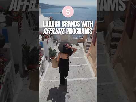 5 Luxury Affiliate Programs #affiliatemarketing #affiliatemarketingforbeginners #affiliateprogram