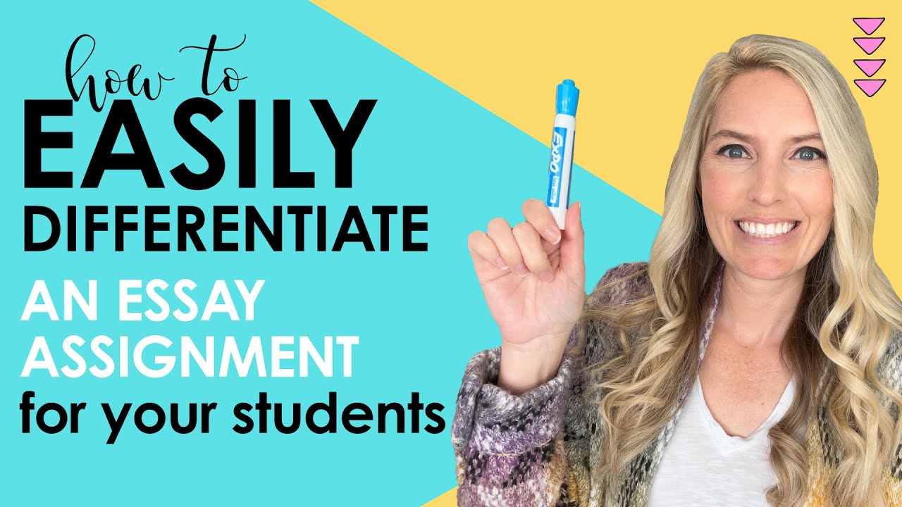 How to Easily Differentiate an Essay Assignment