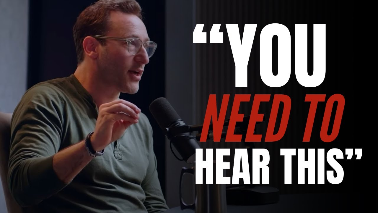 Simon Sinek's Powerful Advice Will Change Your Perspective - A Must-Watch Motivational Speech