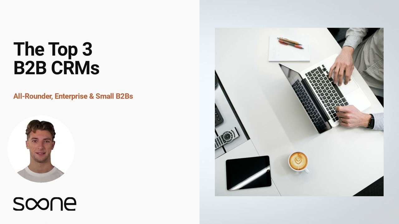 The Top 3 B2B CRMs