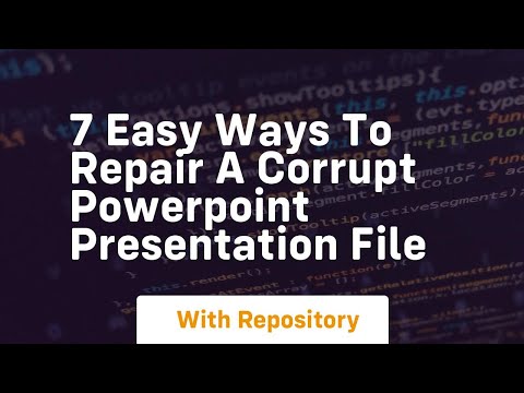 7 easy ways to repair a corrupt powerpoint presentation file