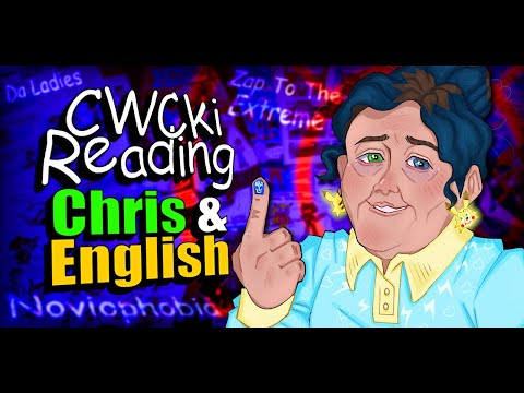 Chris & English + Bonus Page | CWCki Reading