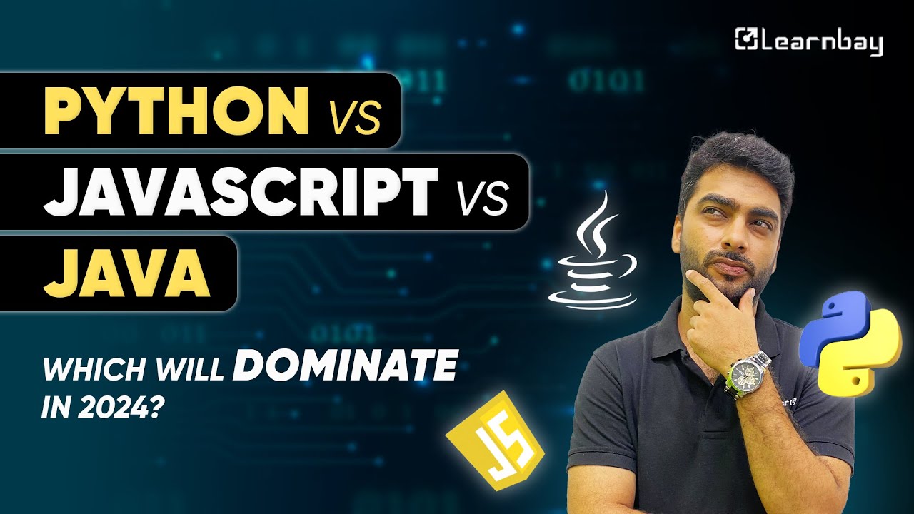 Python vs JavaScript vs Java: Which Will Dominate in 2024? | Learnbay