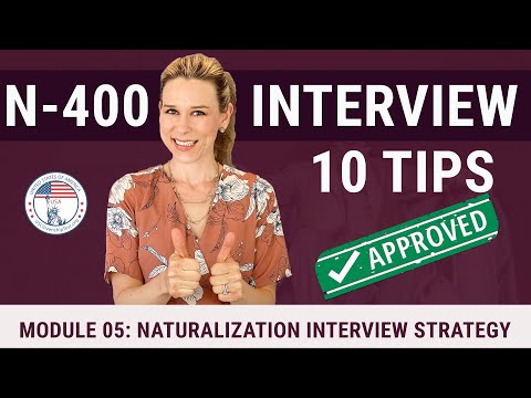 05-04 10 Tips to pass your N-400 interview