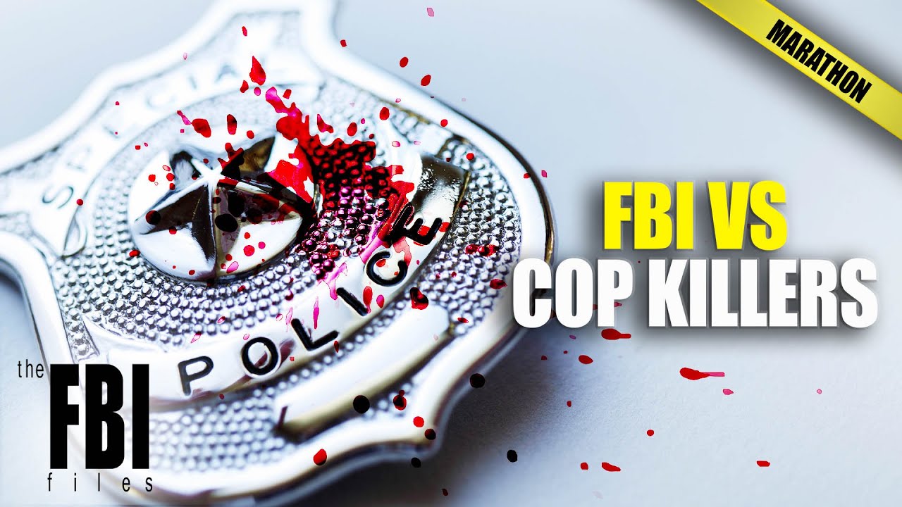 The FBI's Hunt for Cop Killers | The FBI Files