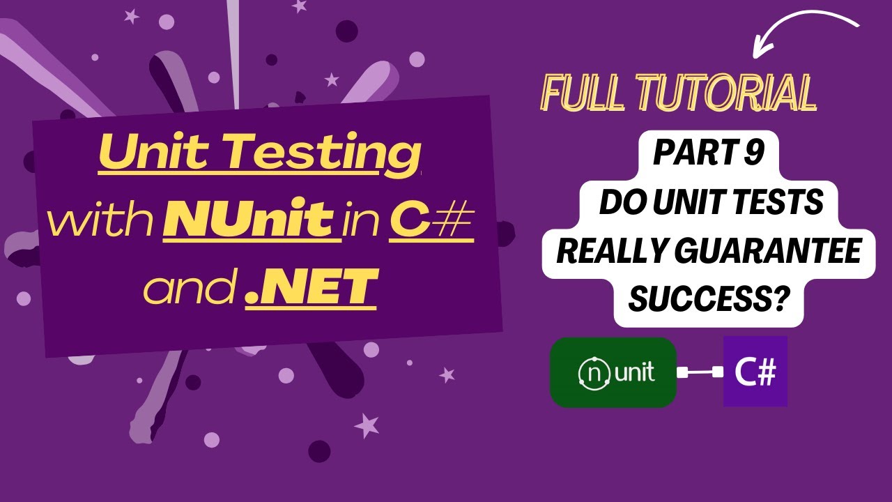 Master Unit Testing in C# & .NET - The Truth About Unit Tests (Part 9)