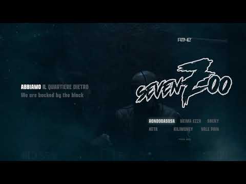 SEVEN 7oo - Rondodasosa ft. Vale pain - Testo | Testi e Traduzioni