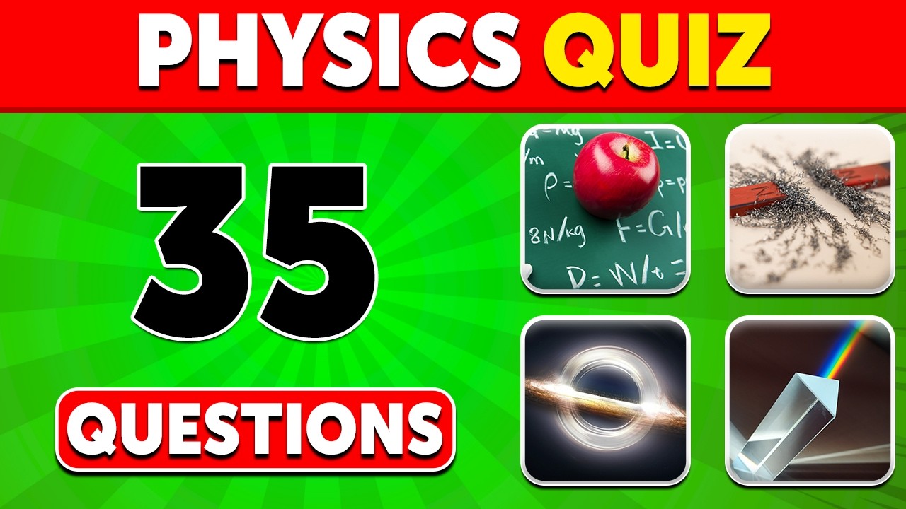 Basic Physics General Knowledge Trivia Quiz! ⚡🔬