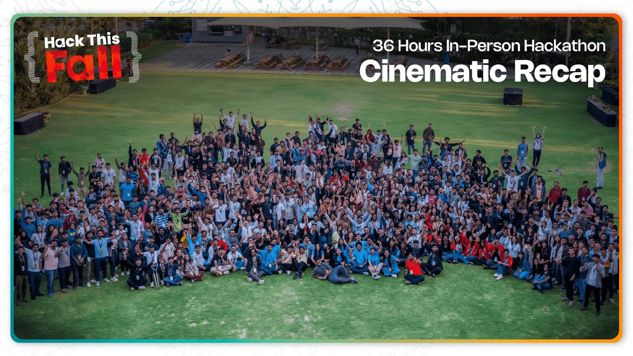 Hack This Fall 2024 Hackathon Cinematic Aftermovie [Full Video] 🎥