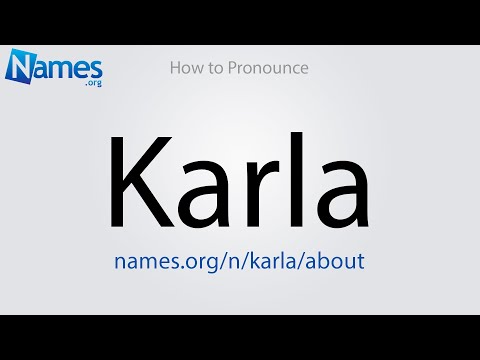 How to Pronounce Karla