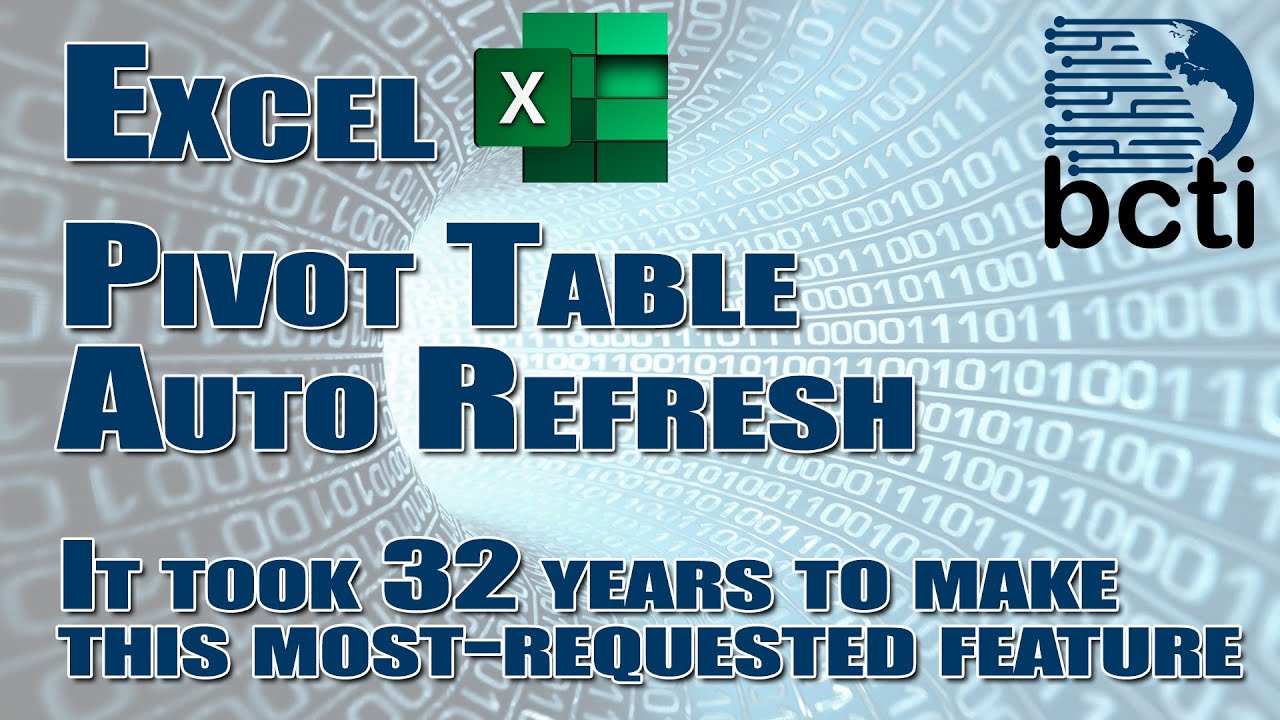 Microsoft Excel - Pivot Table Auto Refresh - New Feature