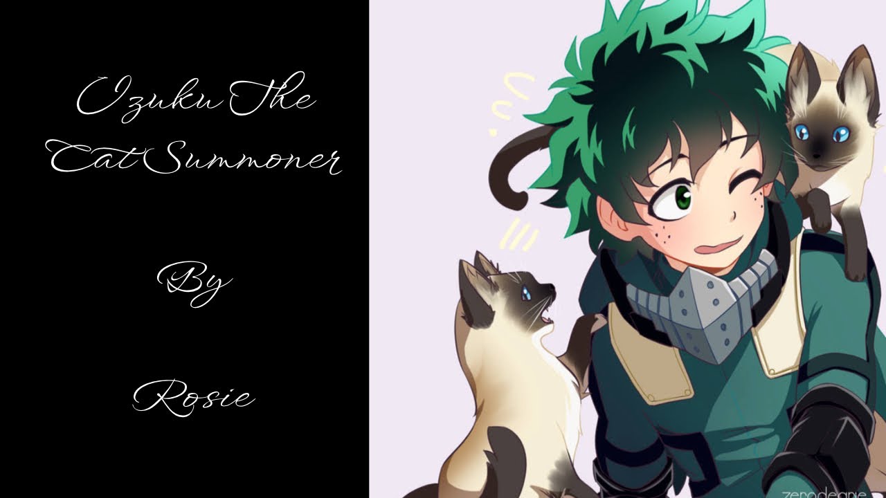 Izuku The Cat Summoner (MHA Podfic)
