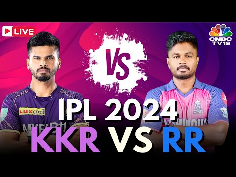 IPL 2024 LIVE: KKR vs RR LIVE Match | Kolkata Knight Riders vs Rajasthan Royals | IPL Match | N18L