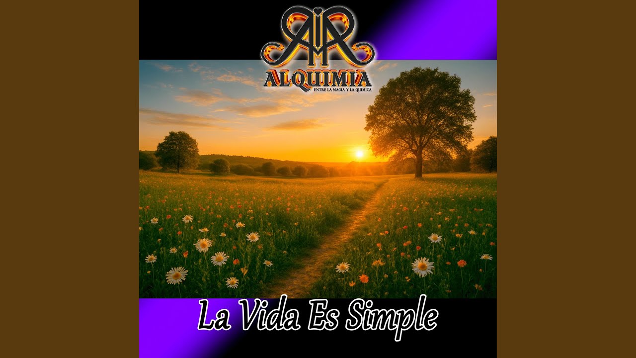 La Vida Es Simple