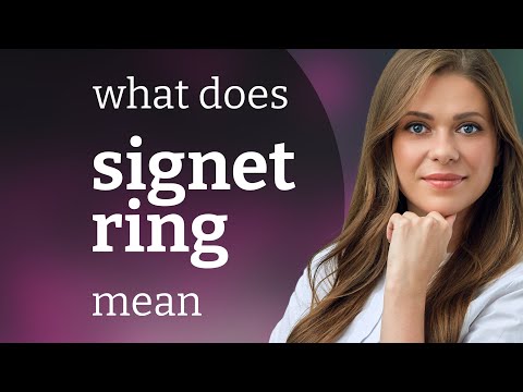 Signet ring • definition of SIGNET RING